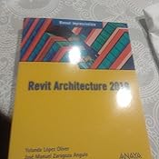 Revit Architecture 2019 (MANUALES IMPRESCINDIBLES): Amazon.es: López Oliver, Yolanda, Zaragoza ...