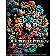 Amazon.com: 101 Incredible Patterns | An Easy Mindfulness Coloring Book ...