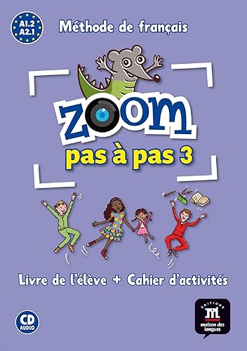 Zoom pas à pas 3 Livre de l´éleve+Cahier d'exercises + CD: Zoom pas à ...