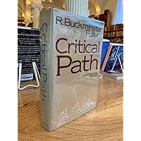Critical Path: Fuller, R. Buckminster: 9780312174880: Amazon.com: Books