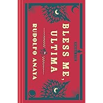 Bless Me Ultima Book Cover Bless Me, Ultima By Rudolfo Anaya,