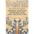 Ancient Egyptian Construction and Architecture (Dover Books on ...