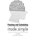 Planning & Scheduling Made Simple - 3rd Edition: Ricky Smith, Jerry ...