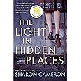 Amazon.com: The Light in Hidden Places: 9781338355949: Cameron, Sharon ...