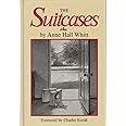 The Suitcases: Whitt, Anne Hall, Richard Thompson: 9780966851007 ...