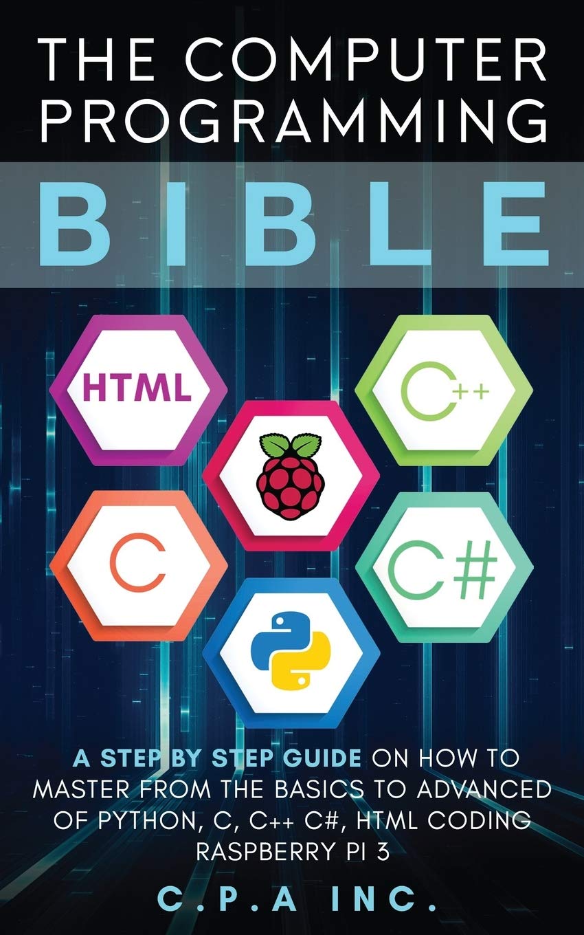 Mua The Computer Programming Bible: A Step by Step Guide On How To Master From The Basics to ...