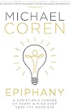 Heresy: Ten Lies They Spread About Christianity: Coren, Michael ...