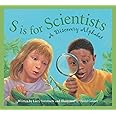 S is for Scientists: A Discovery Alphabet (Science Alphabet ...