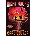Amazon.com: Night Hoops: 9780547248912: Deuker, Carl: Books