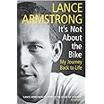 It's Not About the Bike : My Journey Back to Life: lance-armstrong ...