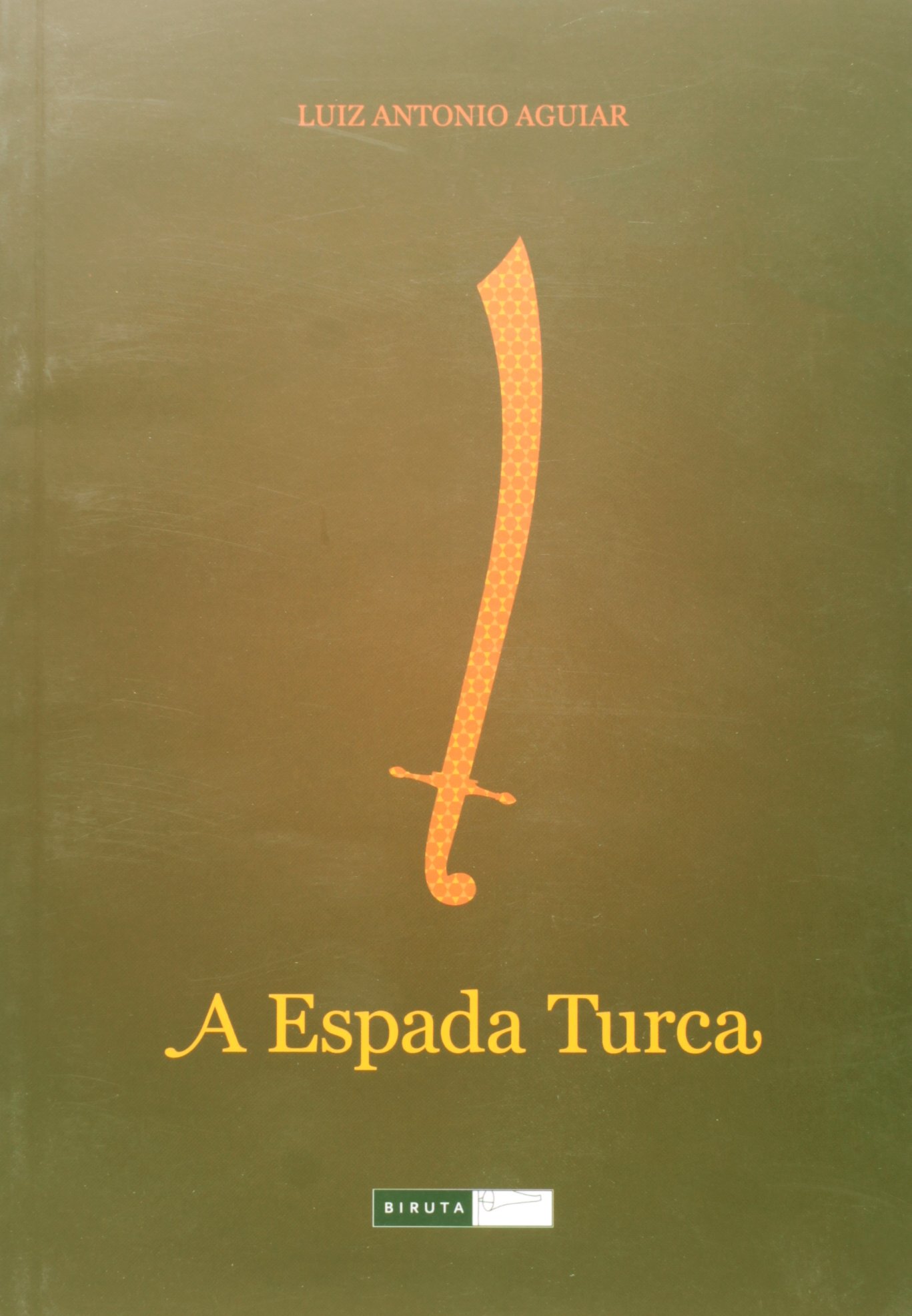 Espada Turca, A PDF Luiz Antonio Aguiar