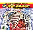 The Magic School Bus Presents: The Human Body: A Nonfiction Companion ...