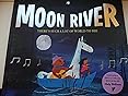 Moon River: Amazon.co.uk: Hopgood, Tim: 9780192746399: Books