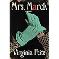 Mrs. March: A Novel: Feito, Virginia: 9781631498619: Amazon.com: Books