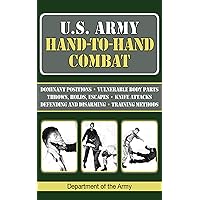 U.S. Army Hand-to-Hand Combat Handbook: Training, Ground-Fighting ...