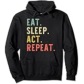 Amazon.com: Eat Sleep Act Repeat Actor Actress Acting Vintage Funny T ...