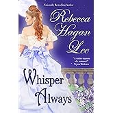 Whisper Always: Lee, Rebecca Hagan: 9780515127126: Amazon.com: Books