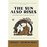 Amazon.com: The Sun Also Rises: The Authorized Edition: 9780743297332 ...