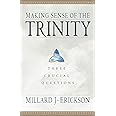 Making Sense of the Trinity: Three Crucial Questions: Millard J ...