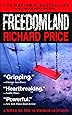 Freedomland: A Novel: Price, Richard: 9780385335133: Amazon.com: Books