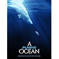 Amazon.com: A Plastic Ocean : Craig Leeson, Tanya Streeter, Craig ...