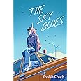 Amazon.com: The Sky Blues: 9781534477858: Couch, Robbie: Books