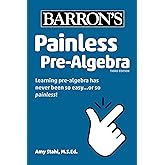 Painless Pre-Algebra (Barron's Painless): Stahl M.S. Ed., Amy ...