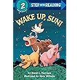 Amazon.com: Wake Up, Sun! (Step-Into-Reading, Step 2): 9780394882567: Harrison, David L ...