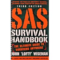 SAS Survival Handbook, Third Edition: The Ultimate Guide to Surviving ...