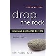 Drop the Rock: Removing Character Defects - Steps Six and Seven: P ...