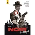 Noir Burlesque: Marini, Enrico, Marini, Enrico: 9781787739956: Amazon ...