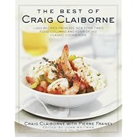 The Best of Craig Claiborne: 1,000 Recipes from His New York Times Food ...