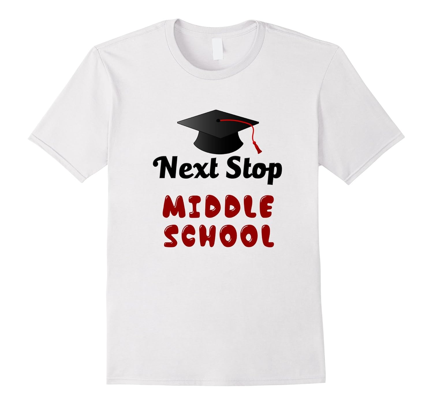 Next Stop Middle School Graduation T-Shirt-Vaci – Vaciuk