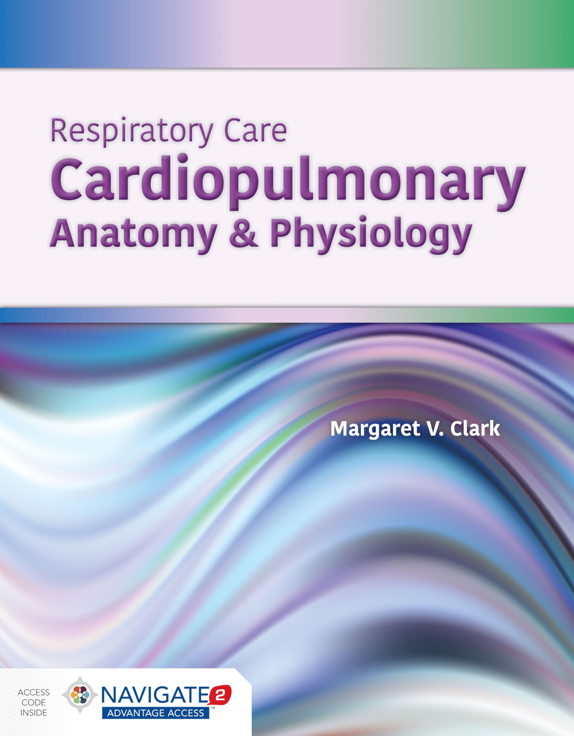 Mua Respiratory Care: Cardiopulmonary Anatomy & Physiology ...