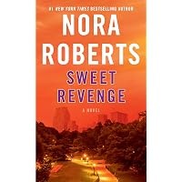 Sweet Revenge: A Novel: Roberts, Nora: 9780553278590: Amazon.com: Books
