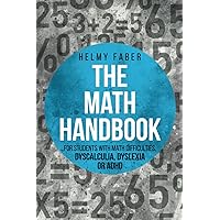 The Math Handbook for Students with Math Difficulties, Dyscalculia ...