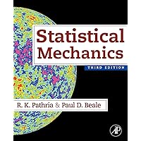 Statistical Mechanics: Pathria, R.K., Beale, Paul D.: 9780081026922 ...