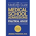 The MedEdits Guide to Medical School Admissions, Third Edition ...