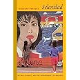 Selenidad: Selena, Latinos, and the Performance of Memory: Paredez ...