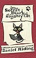 The Secret Diary of a Naughty Cat: Book One: Daniel Riding ...