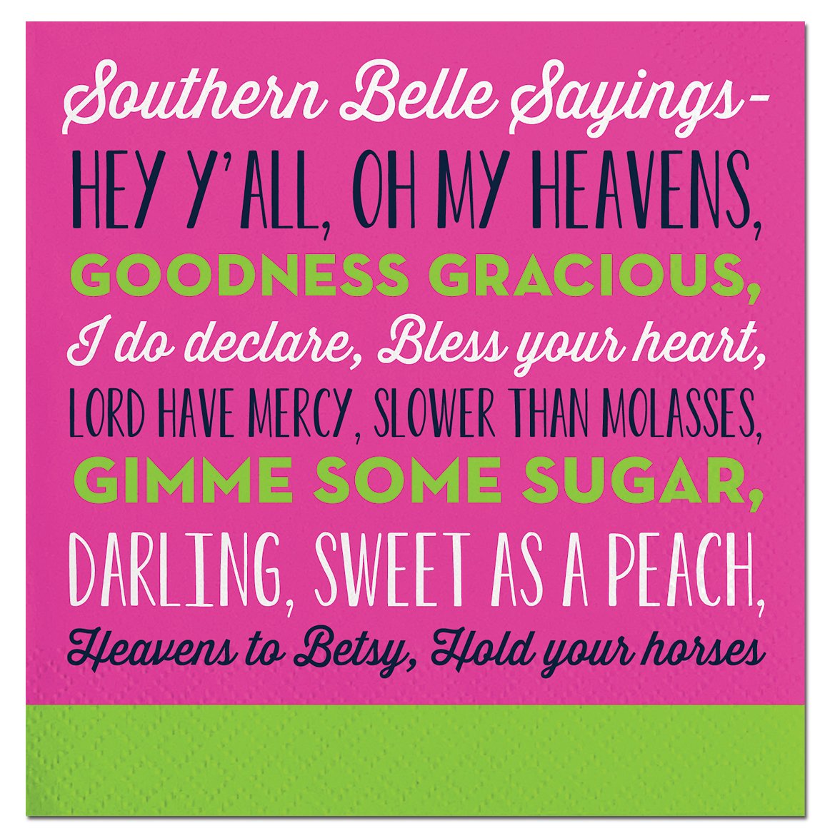Buy Slant Cocktail Napkins 20 Count Southern Belle Sayings HEY Y
