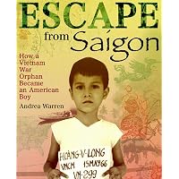 Library Book: Escape from Saigon: How a Vietnam War Orphan Became an ...