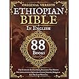 The Complete Ethiopian Bible in English 88 Books: The Complete Encyclopedia, Including The ...
