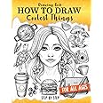 Drawing Book How to Draw Coolest Things Step-by-Step: Drawing Guide Textures, Shading, Anatomy ...