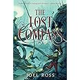Amazon.com: The Lost Compass (Fog Diver, 2): 9780062353092: Ross, Joel ...