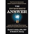 The Investment Answer: Learn to Manage Your Money & Protect Your ...