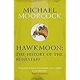 Hawkmoon: The History of the Runestaff: Michael Moorcock: 9780575108691 ...