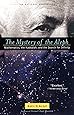 The Mystery of the Aleph: Mathematics, the Kabbalah, and the Search for ...