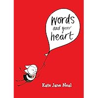 Amazon.com: Words and Your Heart: 9781250241238: Neal, Kate Jane: Books