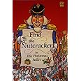 Find the Nutcracker in his Christmas ballet (Look & find books): Jerry ...